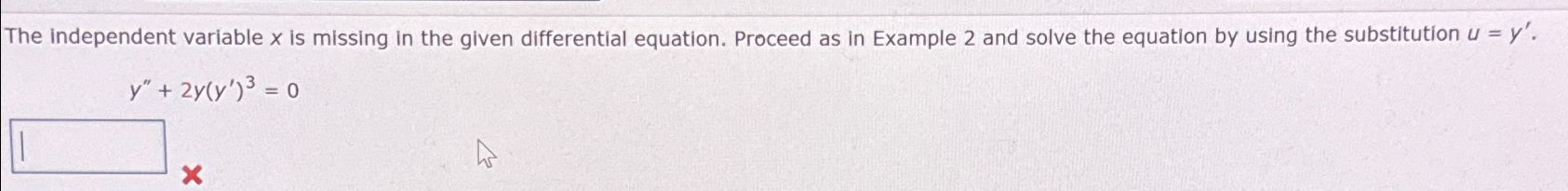 Solved The independent variable x ﻿is missing in the given | Chegg.com