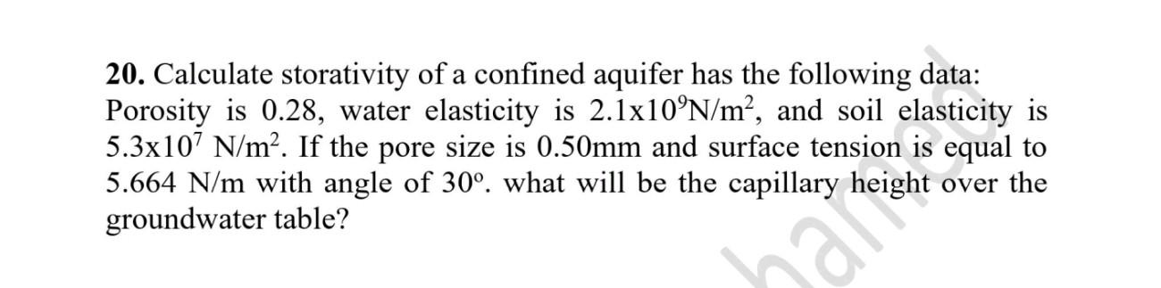 Solved 20. Calculate storativity of a confined aquifer has | Chegg.com