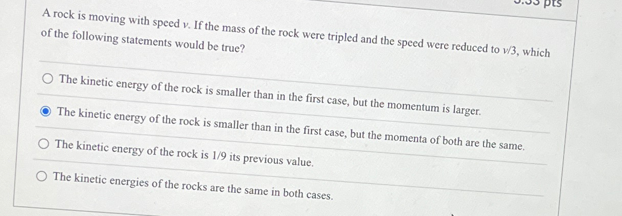 Solved A rock is moving with speed u . ﻿If the mass of the | Chegg.com