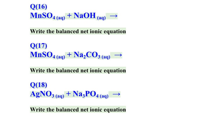 Solved Q(16) MnSO4 (aqNaOH (aq) Write the balanced net ionic | Chegg.com