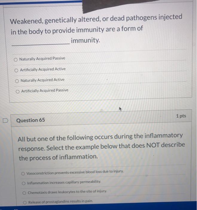 Solved Weakened, genetically altered, or dead pathogens | Chegg.com