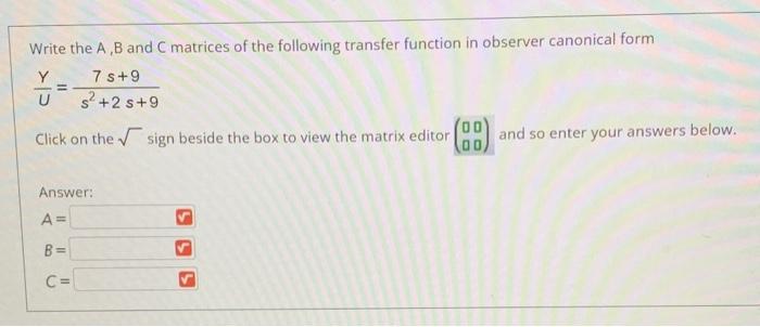 Solved Write the A,B and C matrices of the following | Chegg.com