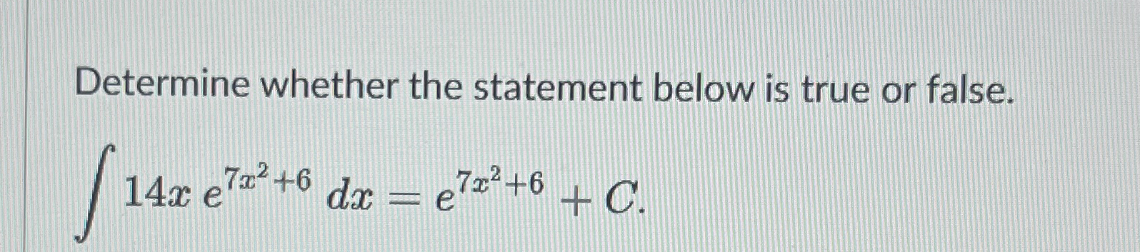 Solved Determine whether the statement below is true or | Chegg.com
