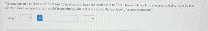 The nucleus of a copper atom contains 29 protons and | Chegg.com