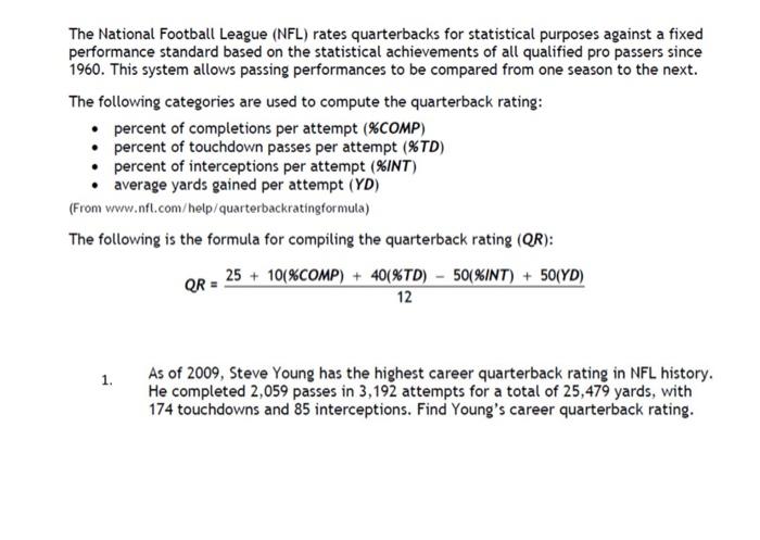 Solved The National Football League (NFL) rates quarterbacks | Chegg.com
