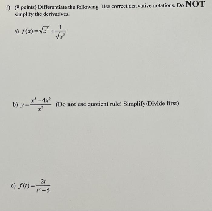 Solved 1) ( 9 points) Differentiate the following. Use | Chegg.com