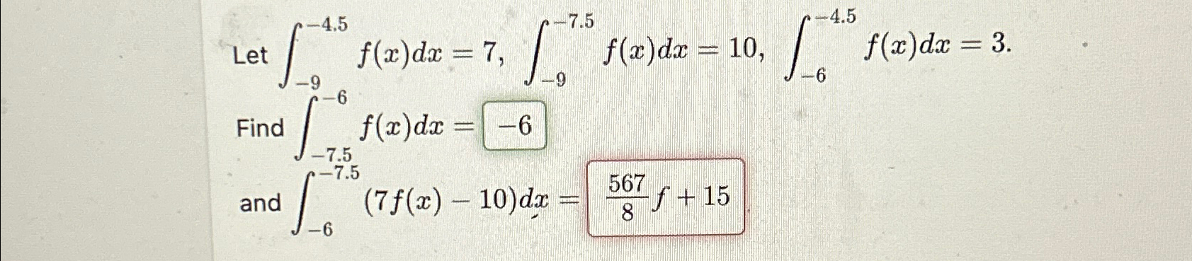 Solved Let ∫ 9 4 5f X Dx 7 ∫ 9 7 5f X Dx 10 ∫ 6 4 5f X Dx 3