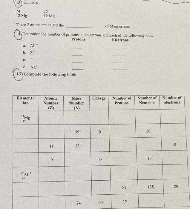 Solved (13.) Consider: 2412Mg2512Mg These 2 atoms are called | Chegg.com