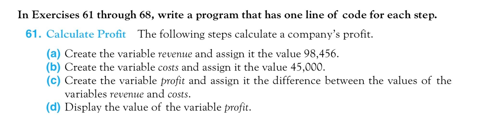 Solved In Exercises 61 ﻿through 68, ﻿write a program that | Chegg.com