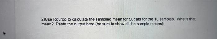 2) Use Rguroo to calculate the sampling mean for | Chegg.com