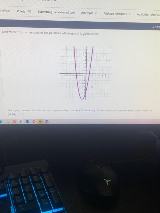 Solved 1:59pm Points 40 Submitting an external tool Attempts | Chegg.com