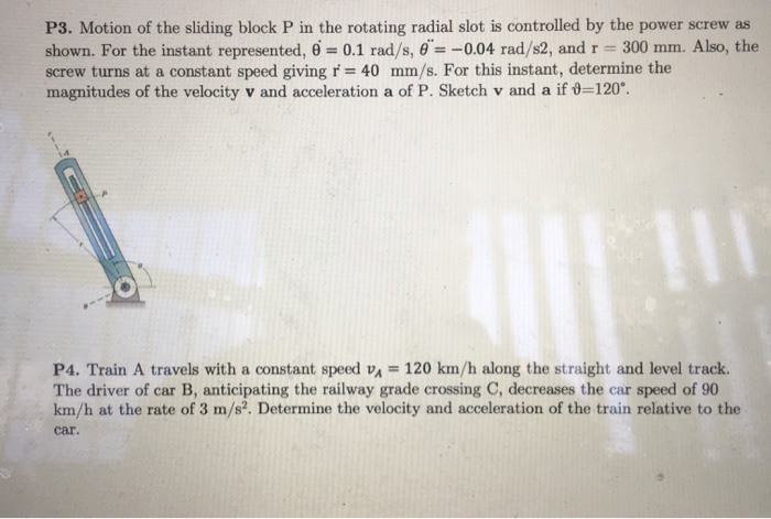 Solved P3. Motion of the sliding block P in the rotating | Chegg.com