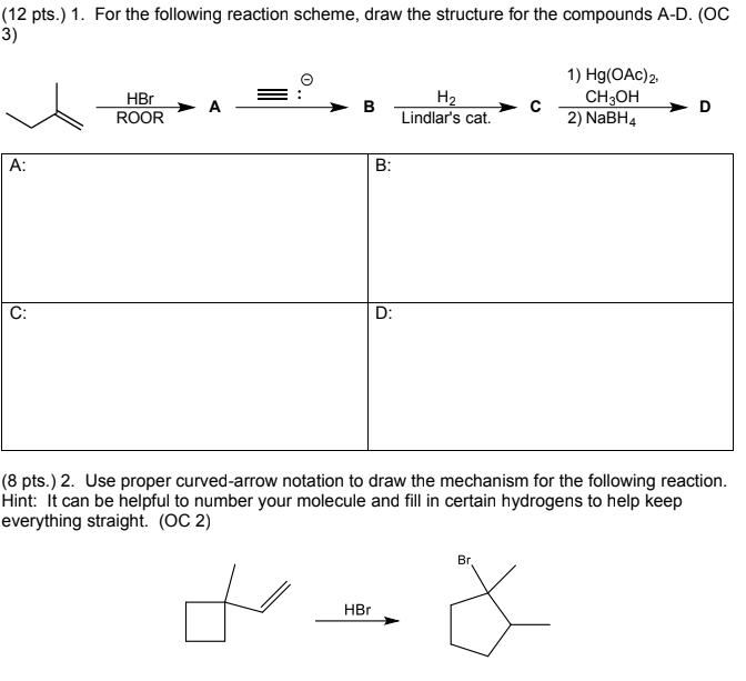 (12 ﻿pts.) 1. ﻿For the following reaction scheme, | Chegg.com