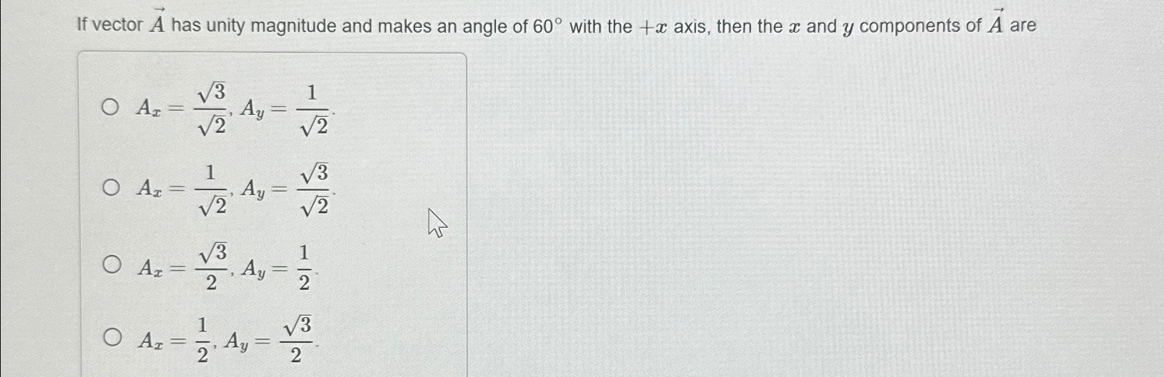 Solved If vector vec(A) ﻿has unity magnitude and makes an | Chegg.com