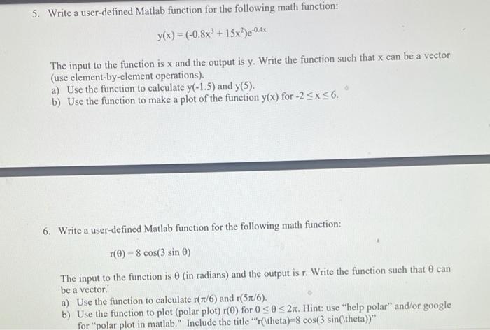 Solved 5. Write a user-defined Matlab function for the | Chegg.com