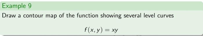 Solved Draw A Contour Map Of The Function Showing Several