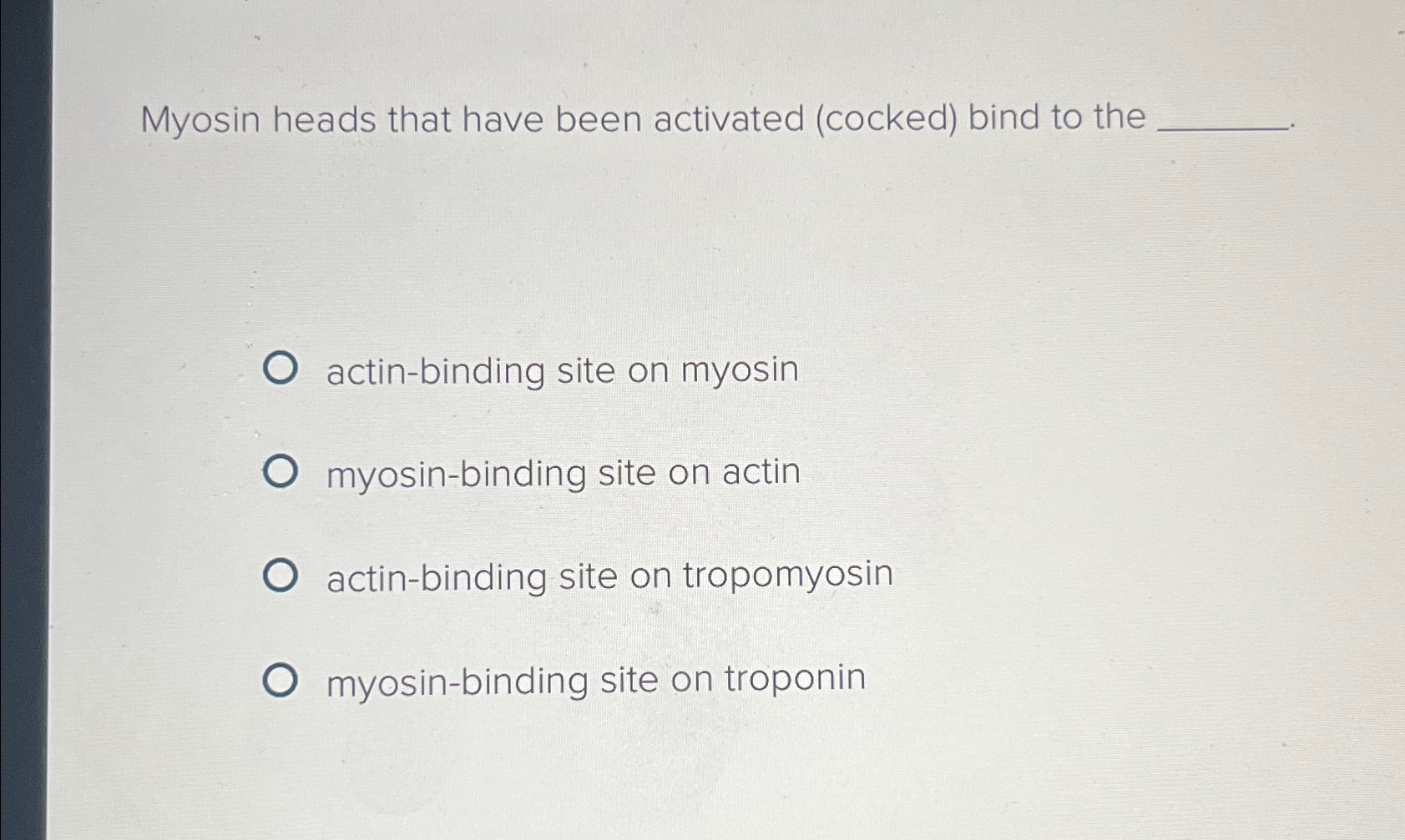 Solved Myosin heads that have been activated (cocked) ﻿bind | Chegg.com