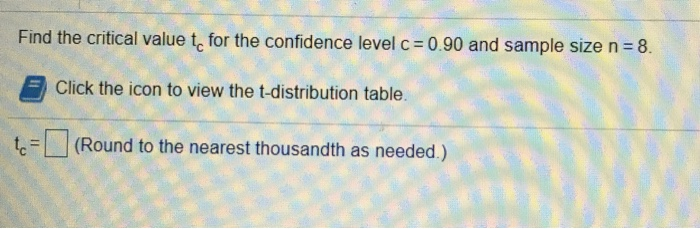 Solved Find the critical value to for the confidence level c | Chegg.com