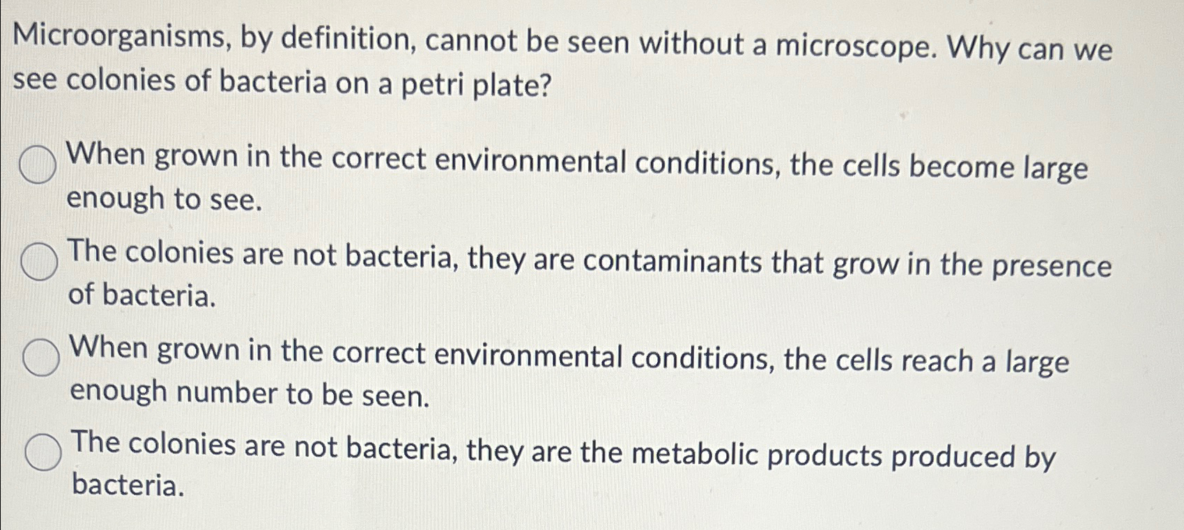 Solved Microorganisms, by definition, cannot be seen without | Chegg.com