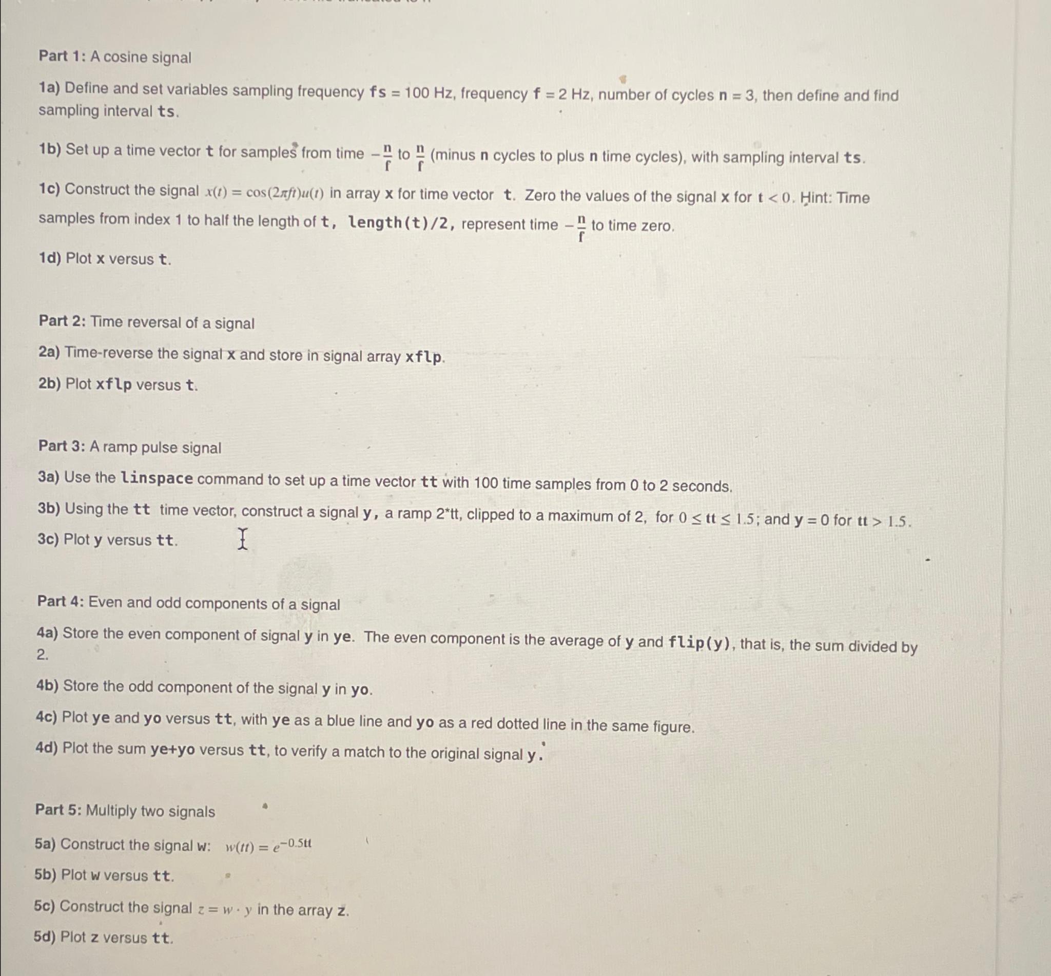 Solved Part 1: A cosine signal1a) ﻿Define and set variables | Chegg.com