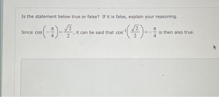 Solved Is the statement below true or false? If it is false, | Chegg.com