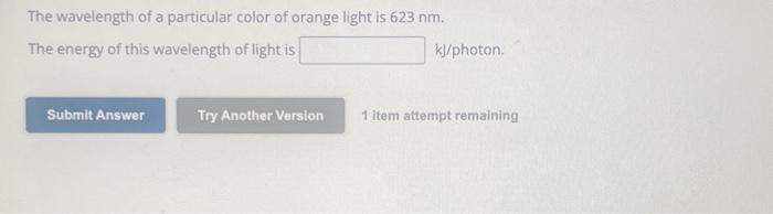 Solved The wavelength of a particular color of orange light | Chegg.com