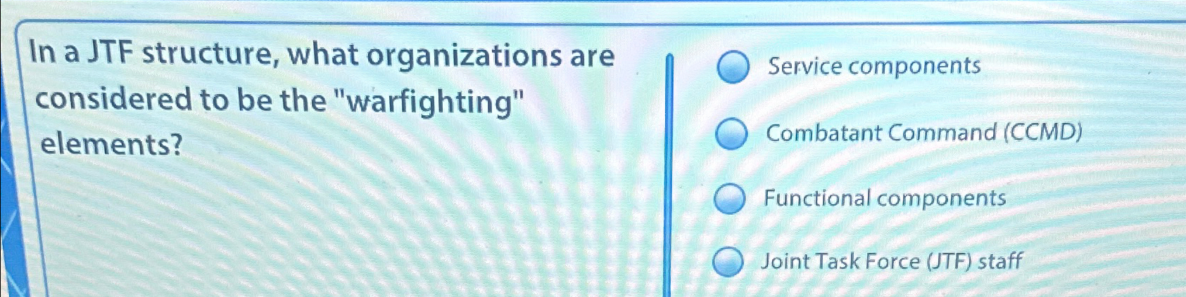 Solved In a JTF structure, what organizations are considered | Chegg.com