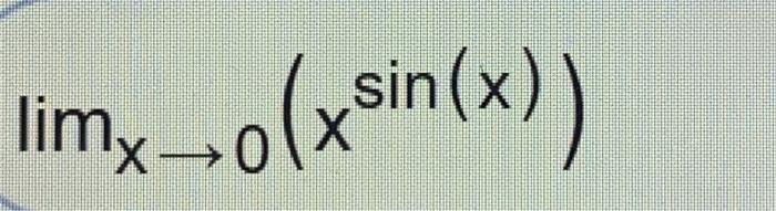 Solved limx_o(xsin(x)) | Chegg.com