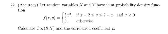 Solved 2. (Accuracy) Let random variables X and Y have joint | Chegg.com