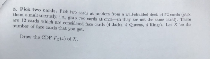 Solved 5. Pick two cards. Pick two cards at random w cards. | Chegg.com