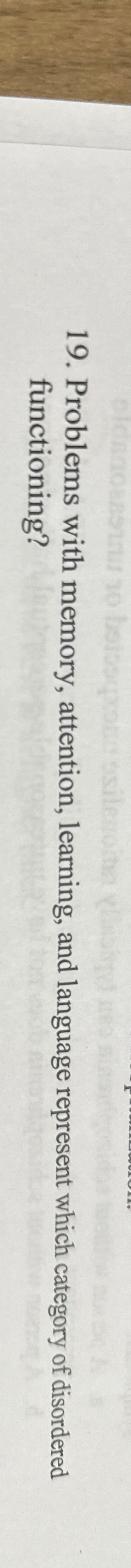 Solved Problems with memory, attention, learning, and | Chegg.com