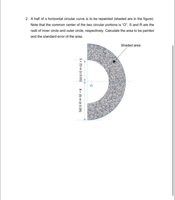 Solved 2. A half of a horizontal circular curve is to be | Chegg.com