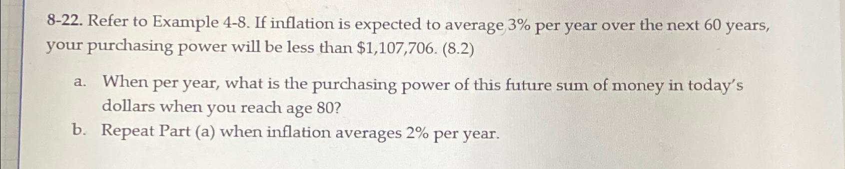 Solved 8-22. ﻿Refer to Example 4-8. ﻿If inflation is | Chegg.com