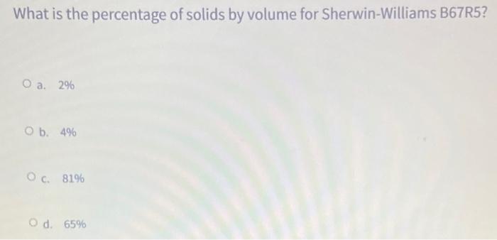 What is the percentage of solids by weight for | Chegg.com
