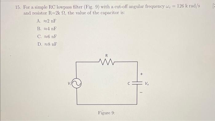 Solved 15. For a simple RC lowpass filter (Fig. 9) with a | Chegg.com