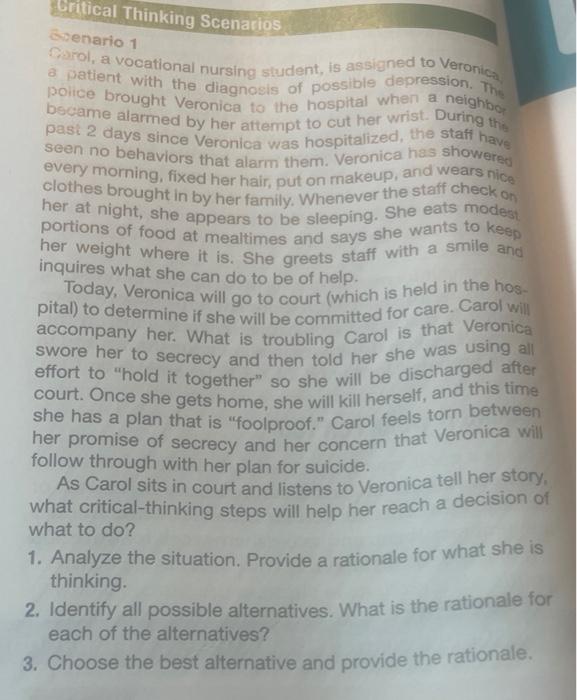Solved Critical Thinking Scenarios Scenario 1 Or Carol, a | Chegg.com
