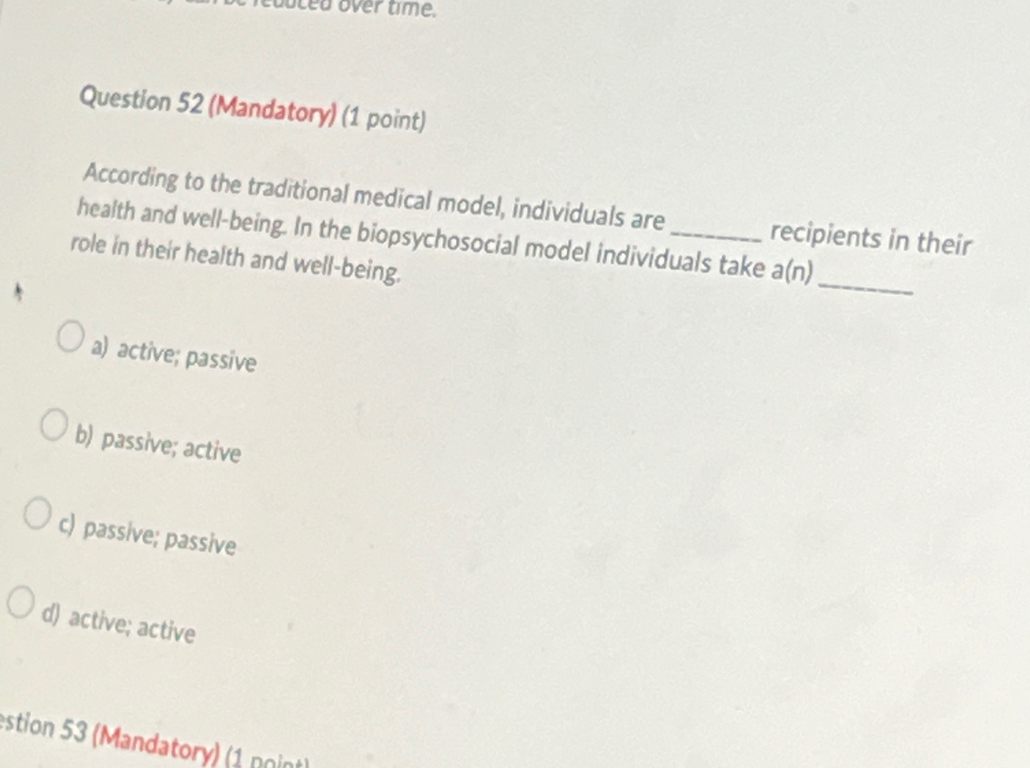 Solved Question 52 (Mandatory) (1 ﻿point)According to the | Chegg.com