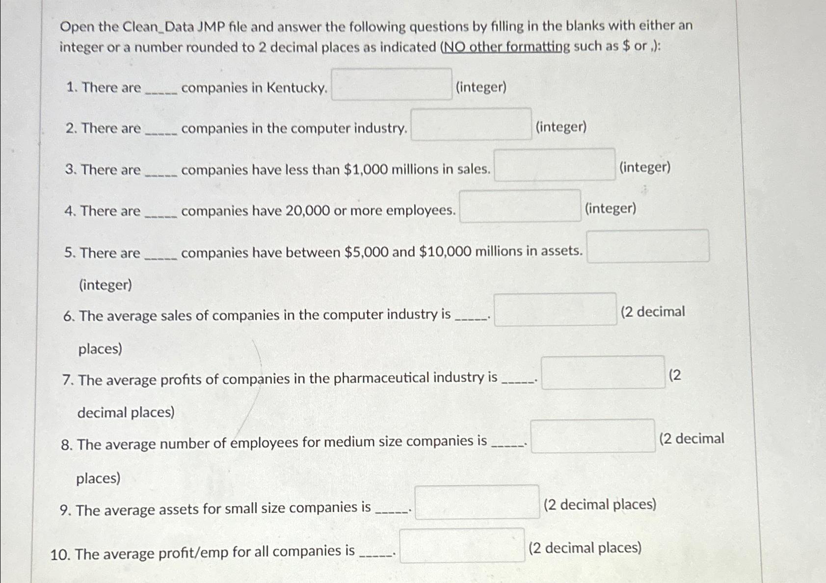Solved Open the Clean_Data JMP file and answer the following | Chegg.com