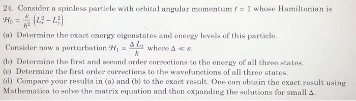 Solved E AL 24. Consider a spinless particle with orbital | Chegg.com