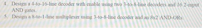 Solved 4. Design a 4-to-16-line decoder with enable using | Chegg.com