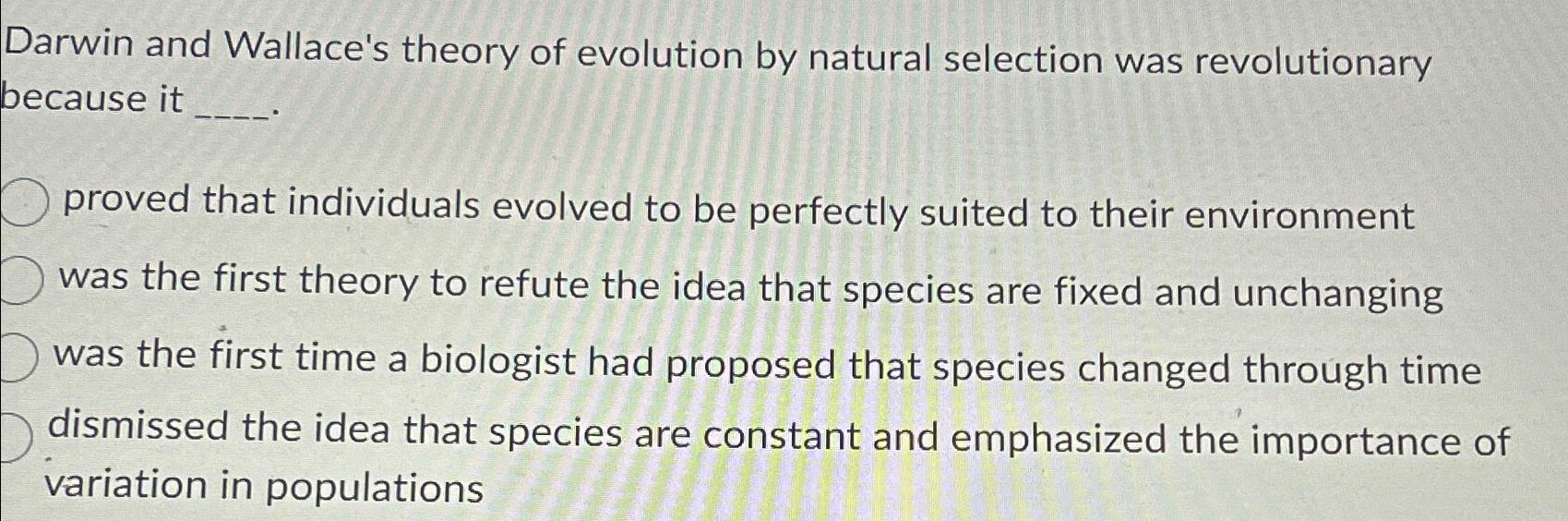 Solved Darwin and Wallace's theory of evolution by natural | Chegg.com