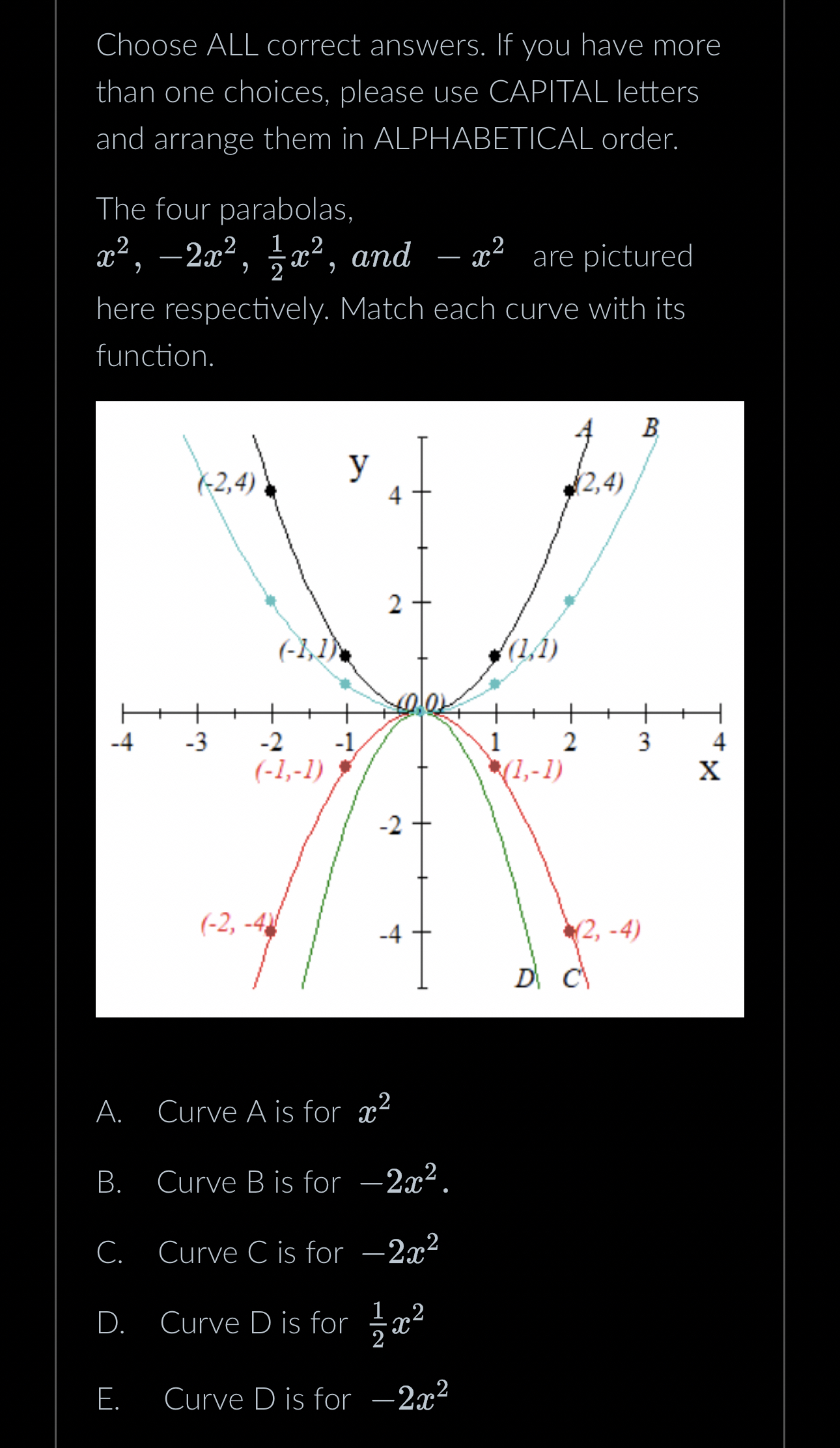 Solved Choose ALL correct answers. If you have more than one | Chegg.com