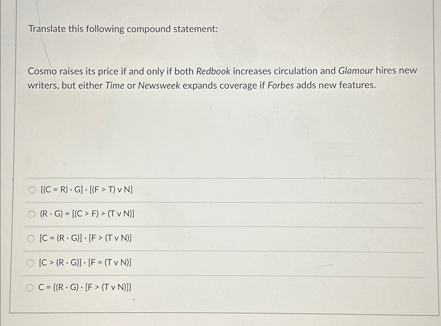 Solved Translate this following compound statement:Cosmo | Chegg.com