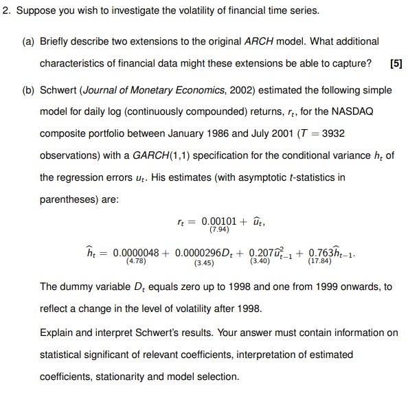 Solved Suppose you wish to investigate the volatility of | Chegg.com