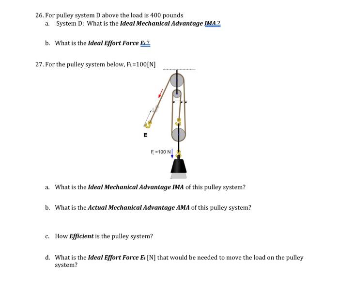 Solved PULLEY SYSTEMS System B 25. For pulley system B above | Chegg.com