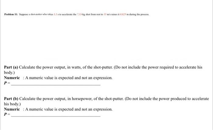Solved Part (a) Calculate the power output, in watts, of the | Chegg.com