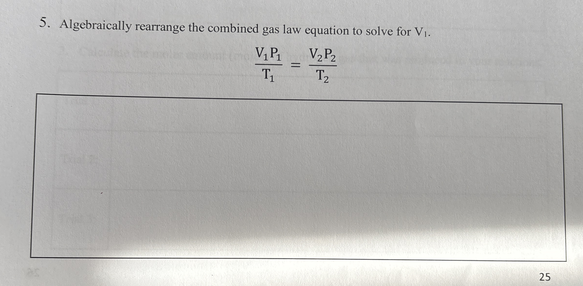 Solved Algebraically rearrange the combined gas law equation | Chegg.com