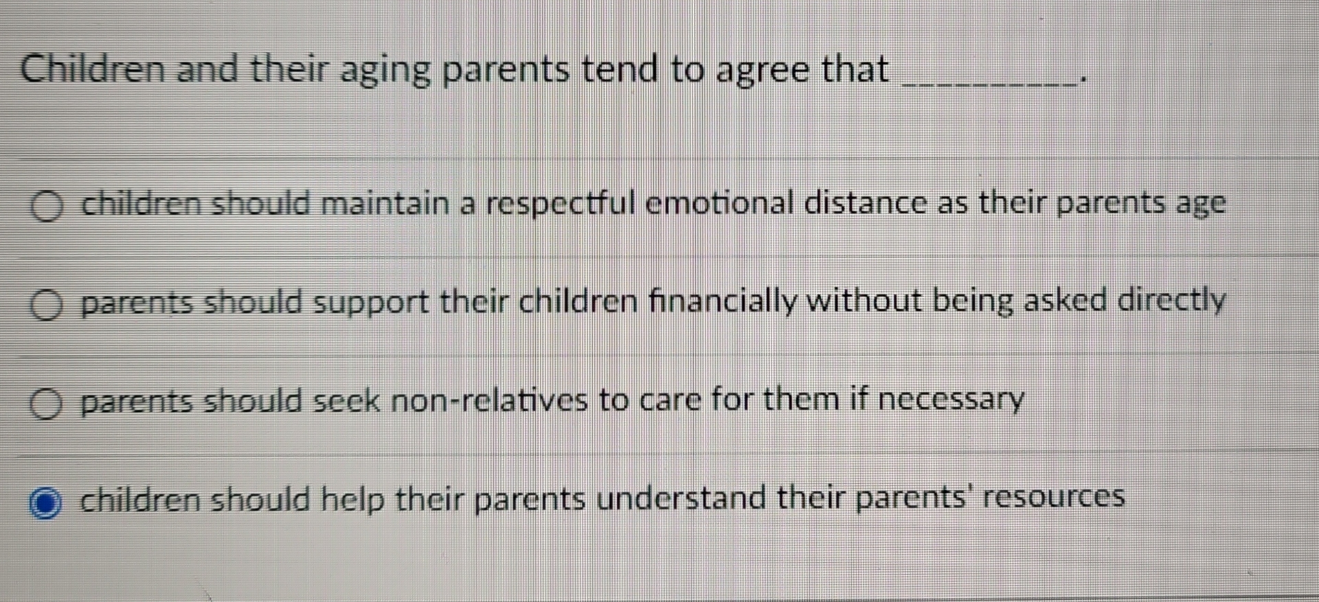 Solved Children and their aging parents tend to agree that | Chegg.com