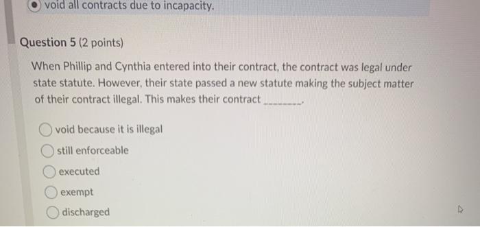 Solved void all contracts due to incapacity. Question 5 (2 | Chegg.com