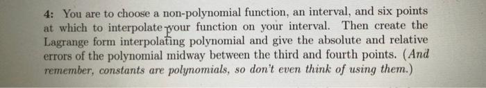 Solved 4: You are to choose a non-polynomial function, an | Chegg.com
